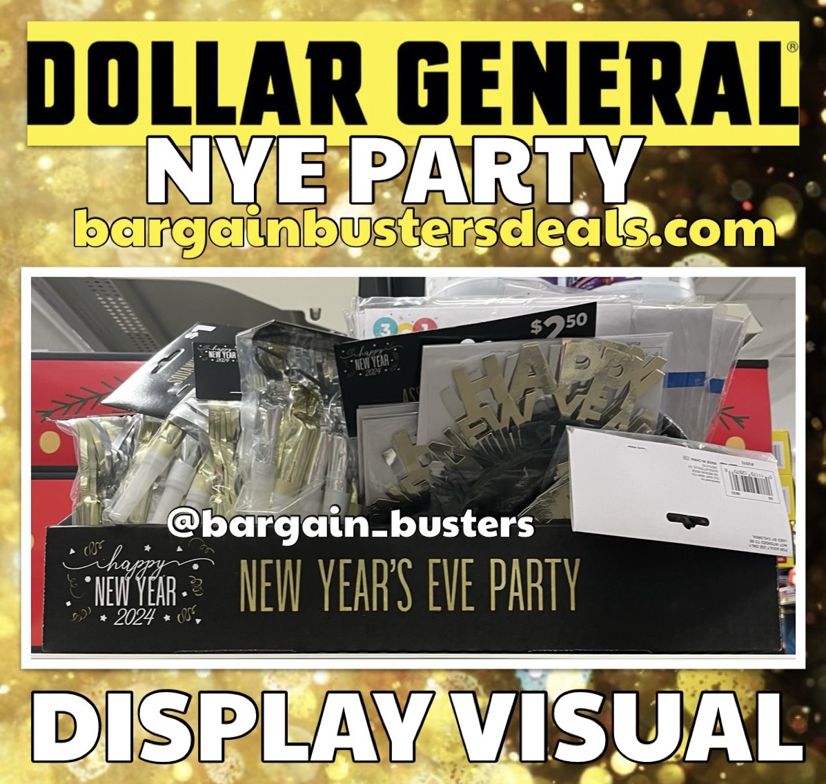 NYE Party List & Visuals @ Dollar General – Bargain Busters Deals