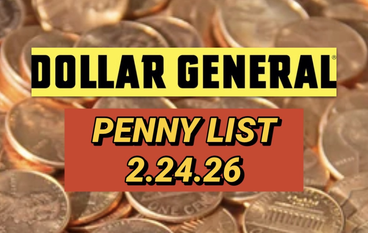 Dollar General Penny List 2.24.26 – Bargain Busters Deals